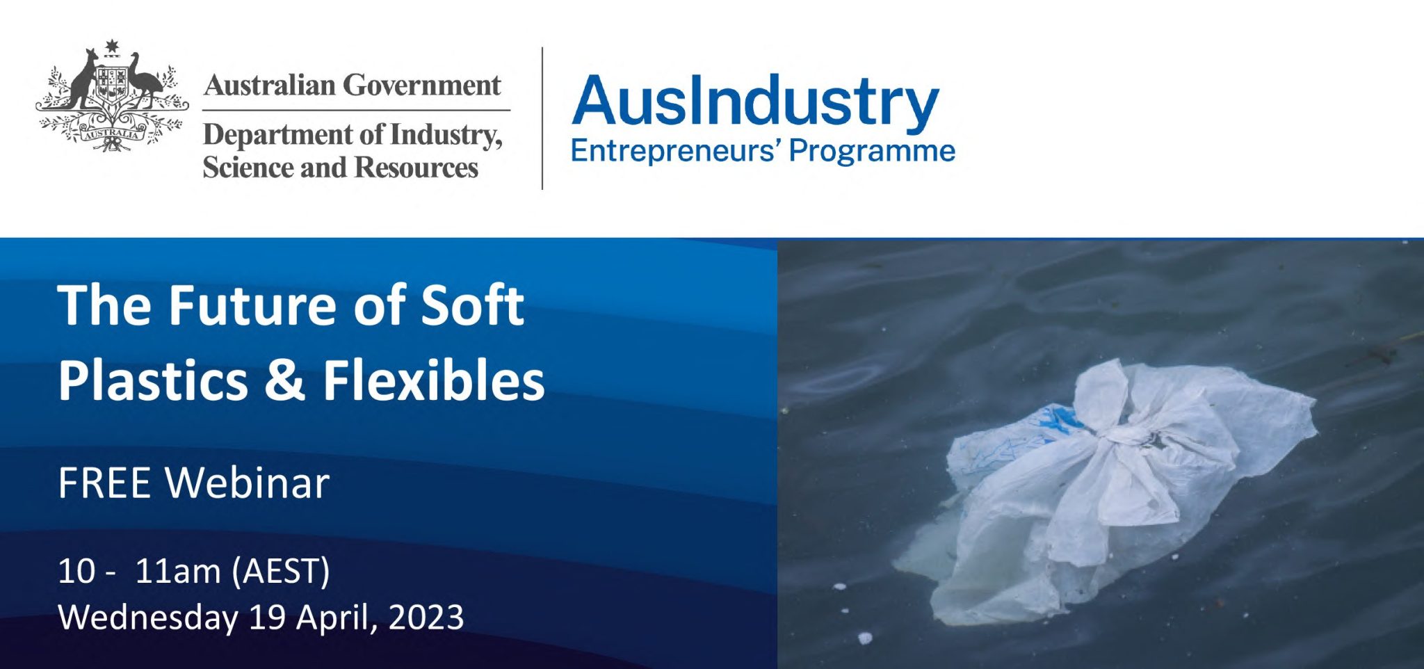 AusIndustry and AIP ‘The future of soft plastics & flexibles’ webinar ...