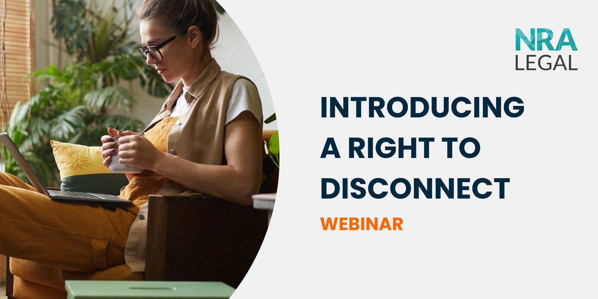 NRA Legal Webinar: Introducing the Right to Disconnect - National ...